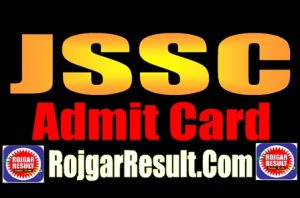 JSSC Field Worker Admit Card 2024 - Rojgar Result® : RojgarResult.Com