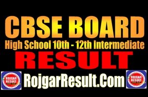 CBSE Board Result 2026 for Class 12th Intermediate Result 2026 - Rojgar ...