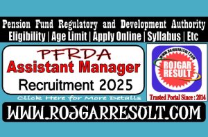 PFRDA Assistant Manager Result 2025