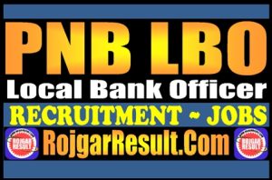 PNB LBO Local Bank Officer Result 2026 for 750 Post - Rojgar Result ...