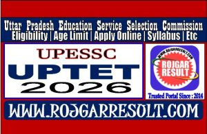UPTET 2026 Notification Out: Online Form, Exam Date (2-4 July), Eligibility