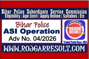 Bihar Police BPSSC ASI Operation Online Form 2026 for 462 Post