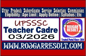 UPSSSC Teacher Cadre Recruitment 2026 Apply Online, 58 Post ...