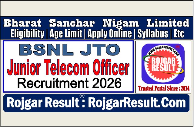 BSNL Junior Telecom Officer JTO Online Form 2026 - Rojgar Result ...